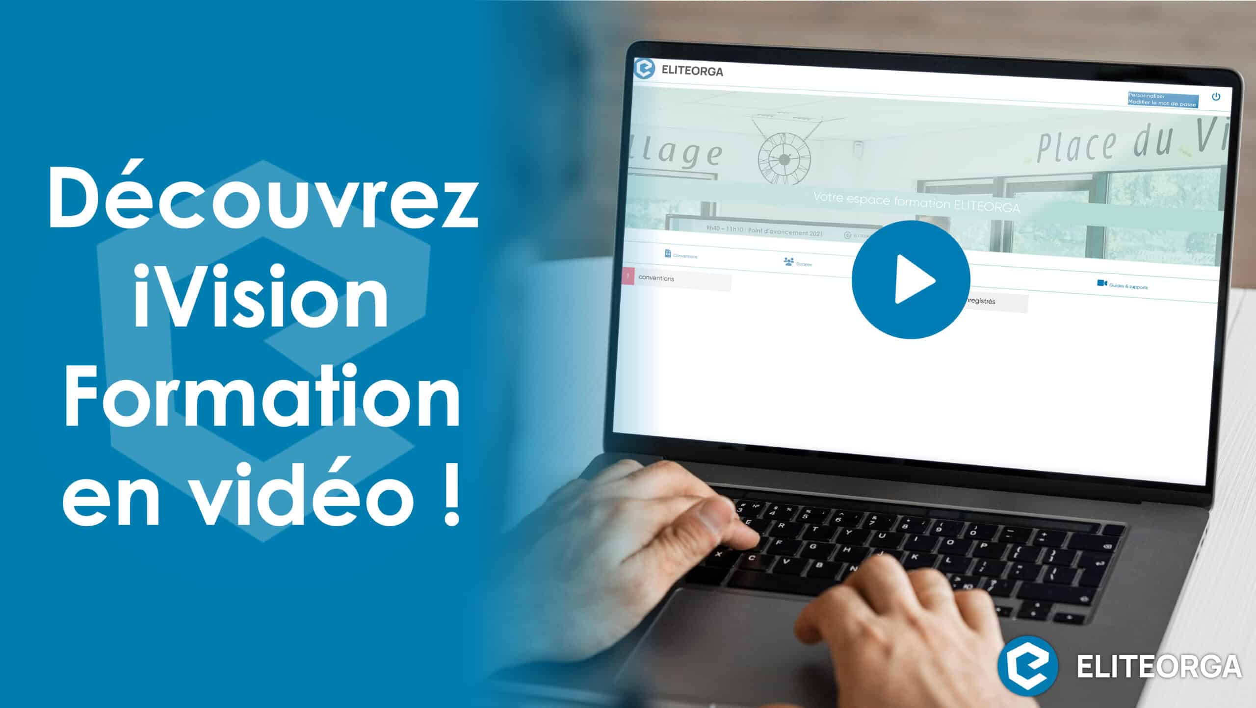 Découvrez en vidéo comment bien vous lancer sur iVision Formation