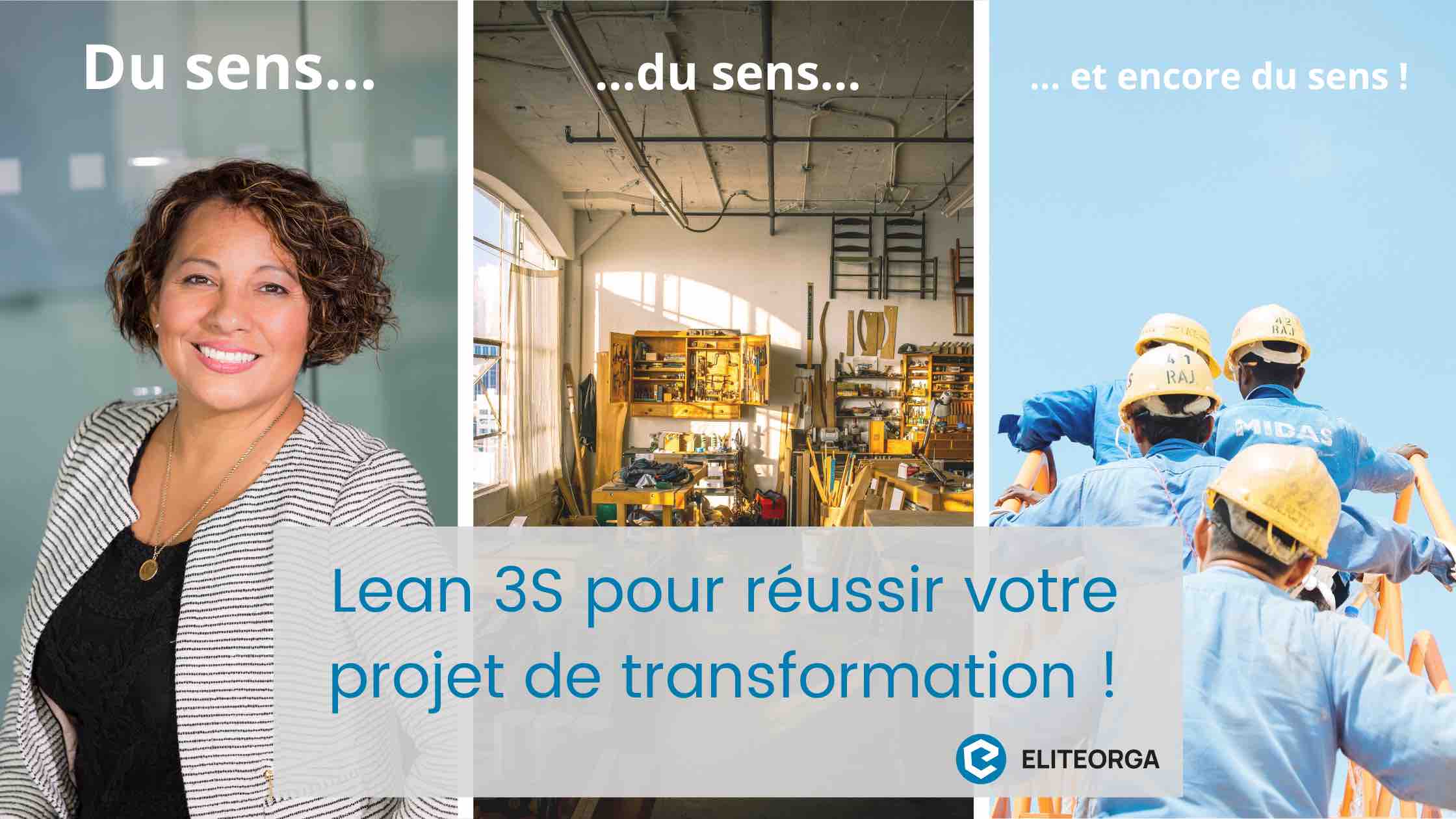 « Lean 3S », pour réussir votre projet de transformation - EliteOrga